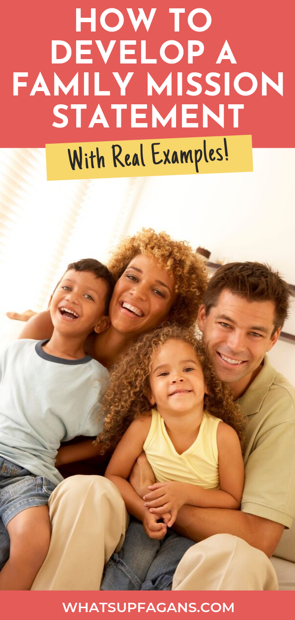 Real Examples of How to Develop a Family Mission Statement